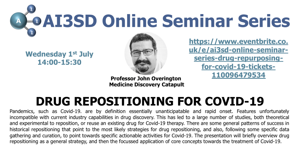 01/07/2020 - AI3SD Online Seminar Series: Drug Repositioning for COVID ...
